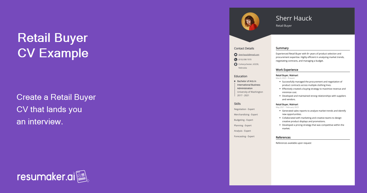 Retail Buyer CV Examples (Template & 20+ Tips) Retail Buyer CV Examples (Template & 20+ Tips)