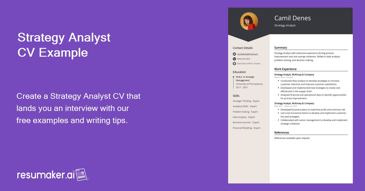 Strategy Analyst CV Examples (Template & 20+ Tips) Strategy Analyst CV Examples (Template & 20+ Tips)