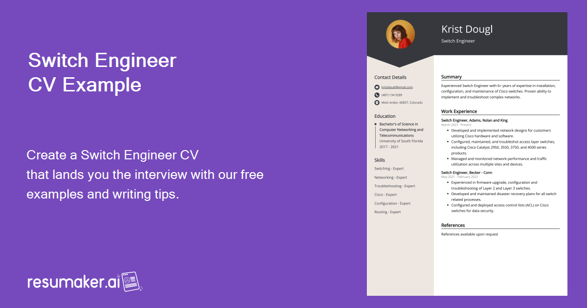 Switch Engineer CV Examples (Template & 20+ Tips)