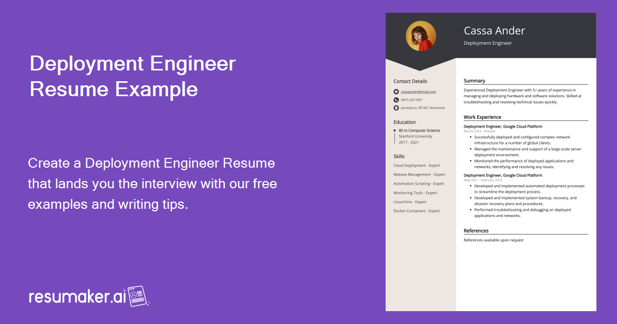 Deployment Engineer Resume Example for 2025 (Skills & Templates)