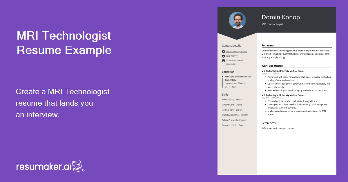 MRI Technologist Resume: Job Description, Sample & Guide MRI Technologist Resume: Job Description, Sample & Guide